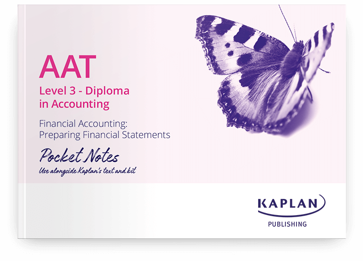 AAT Financial Accounting Preparing Financial Statements | Kaplan Publishing AAT Financial Accounting Preparing Financial Statements | Kaplan Publishing