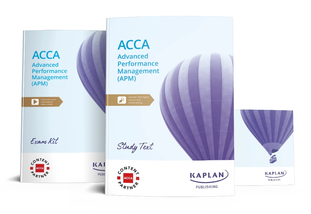 Exam Kit for ACCA Advanced Performance Management APM | Kaplan Publishing Exam Kit for ACCA Advanced Performance Management APM | Kaplan Publishing