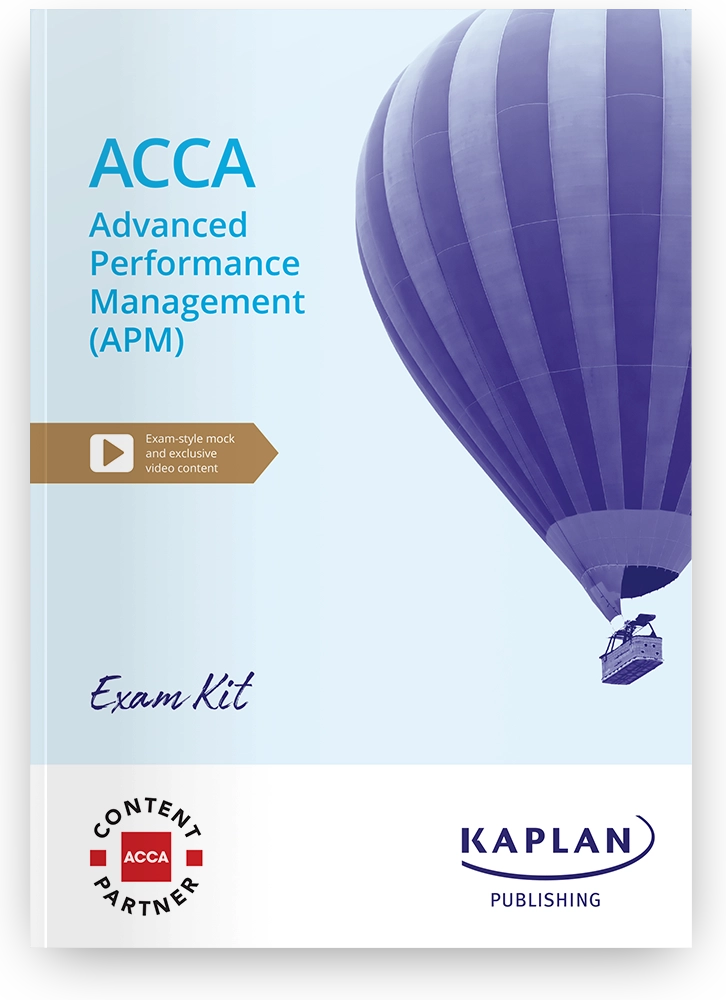 Study materials for ACCA Advanced Performance Management APM | Kaplan ... Study materials for ACCA Advanced Performance Management APM | Kaplan ...