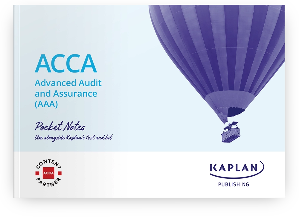 Pocket Notes for ACCA Advanced Audit and Assurance AAA | Kaplan Publishing